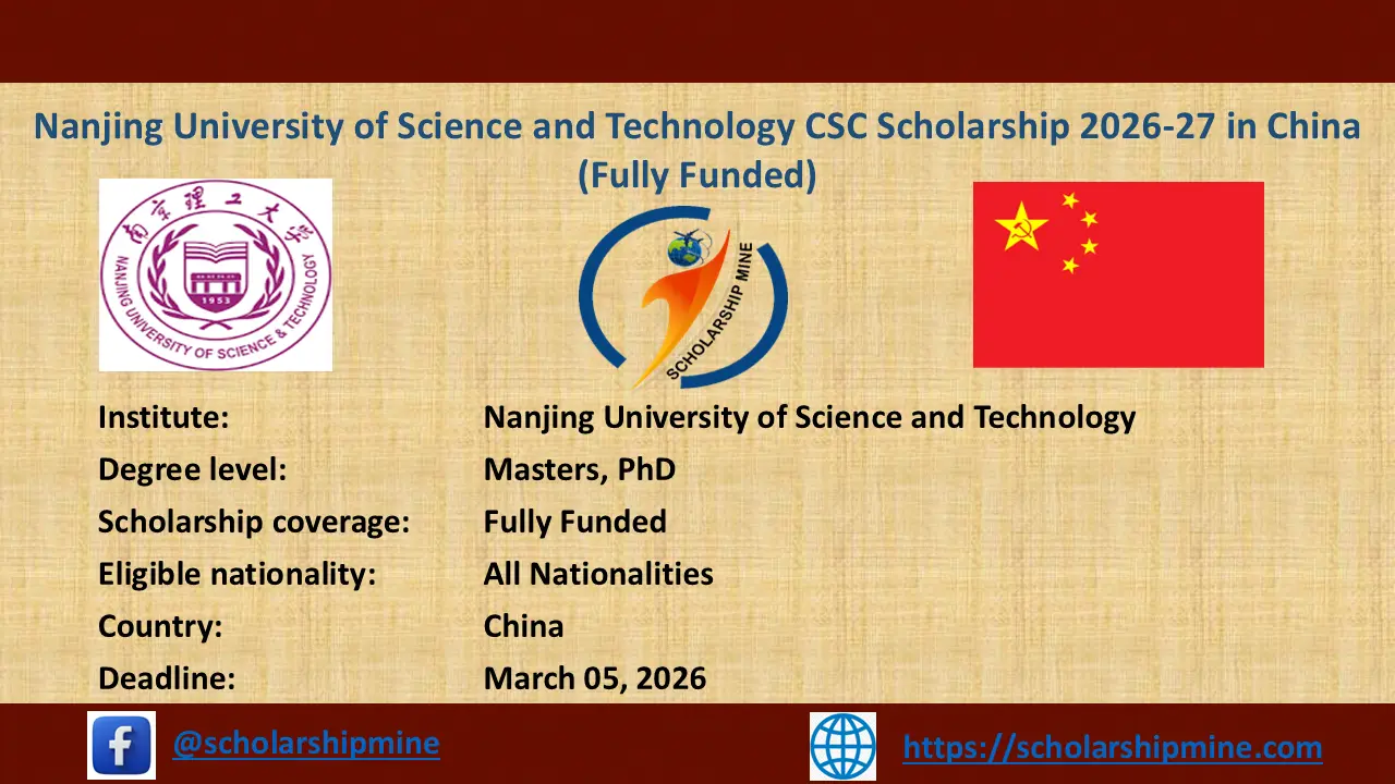 Nanjing University of Science and Technology CSC Scholarship 2026-27 in ...